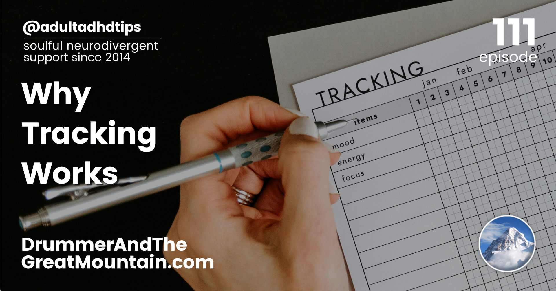 Adult ADHD Tips - Why Tracking Works - Drummer and the Great Mountain